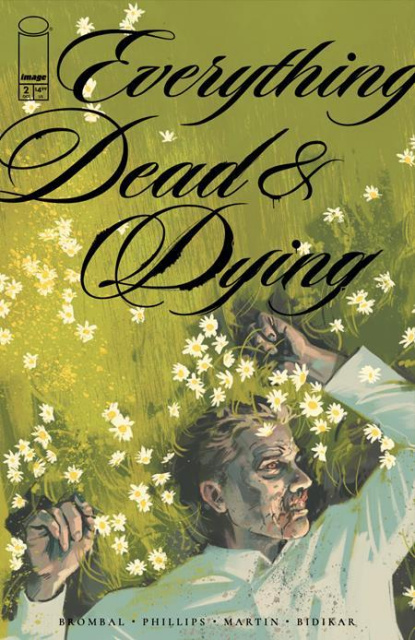Everything Dead & Dying #2 (Jacob Phillips Cover) | Fresh Comics