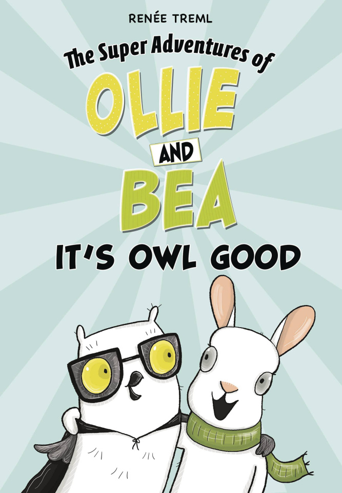 The Super Adventures of Ollie and Bea: It's Owl Good | Fresh Comics
