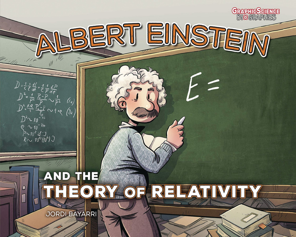 Albert Einstein and the Theory of Relativity | Fresh Comics