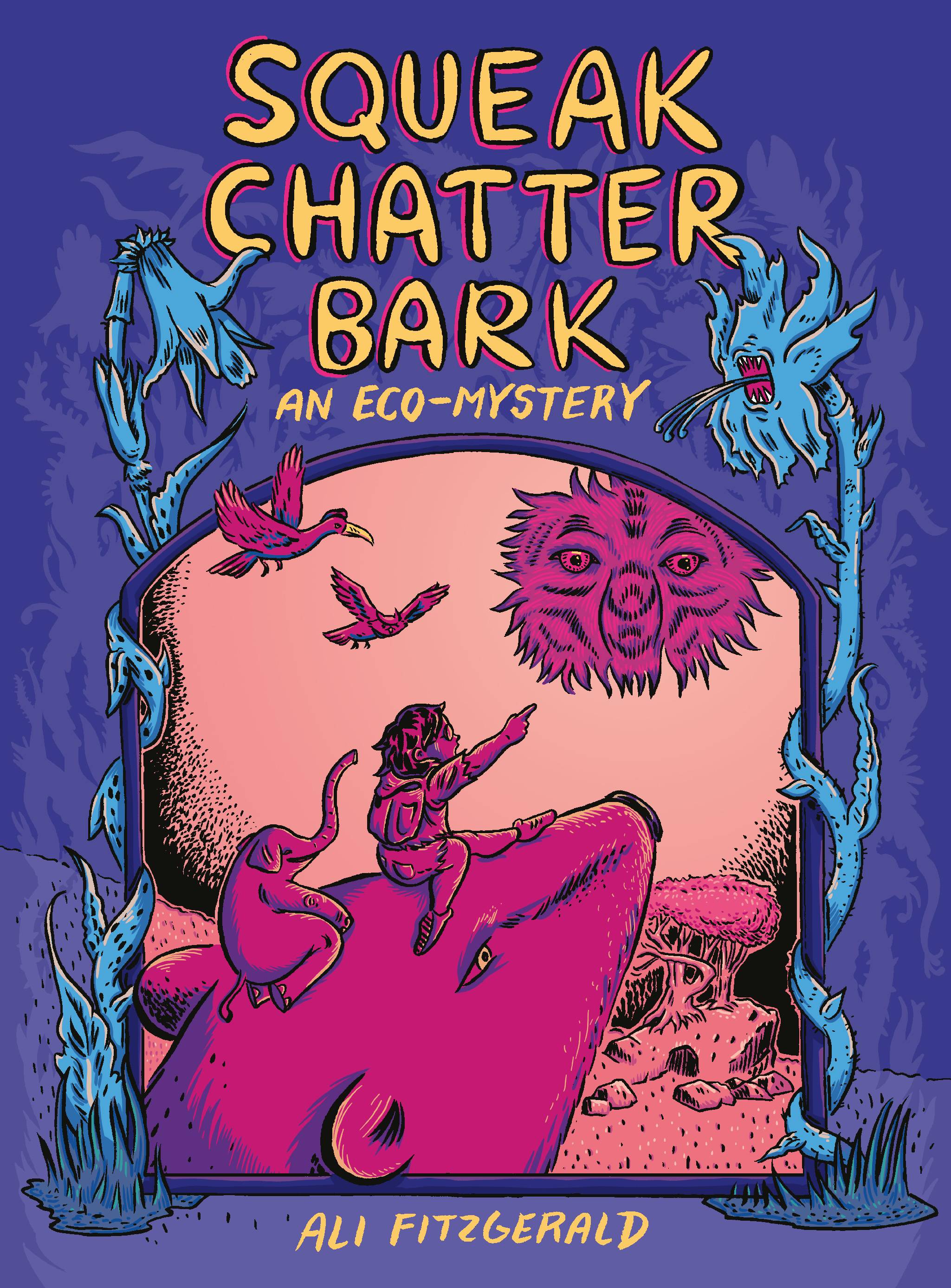 Squeak Chatter Bark | Fresh Comics