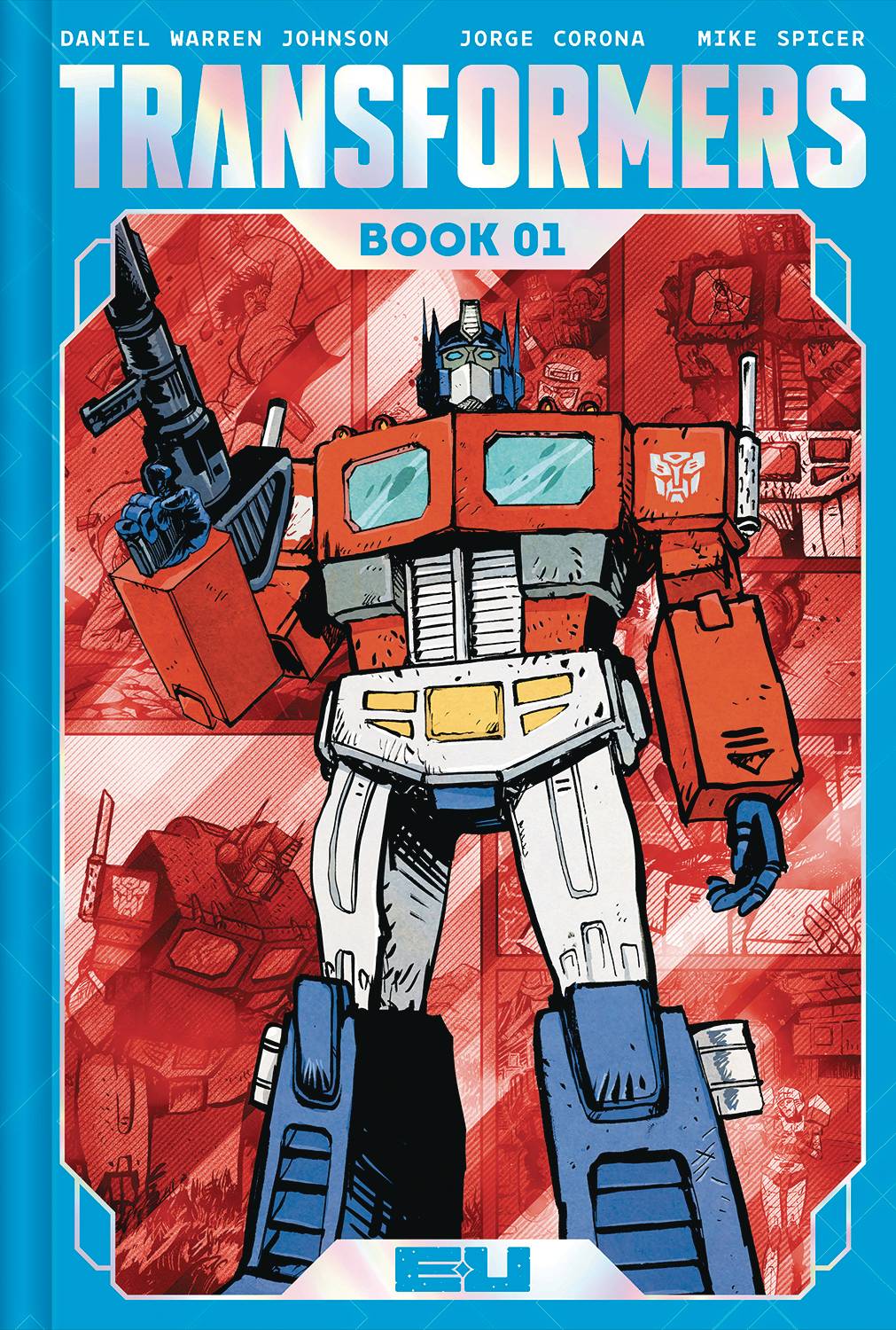 Transformers Book 1 (Johnson & Spicer Cover) | Fresh Comics