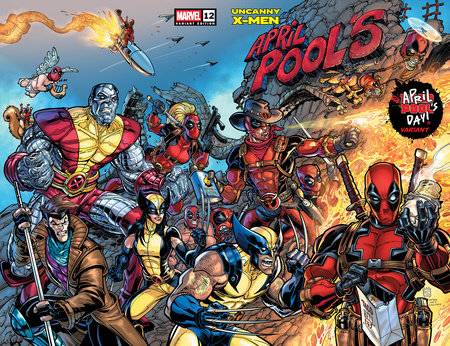 Uncanny X-Men #12 (Chad Hardin April Pools Day Cover) | Fresh Comics