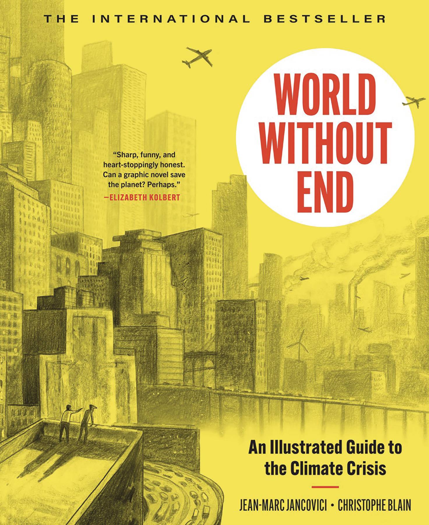 World Without End: An Illustrated Guide to the Climate Crisis | Fresh ...