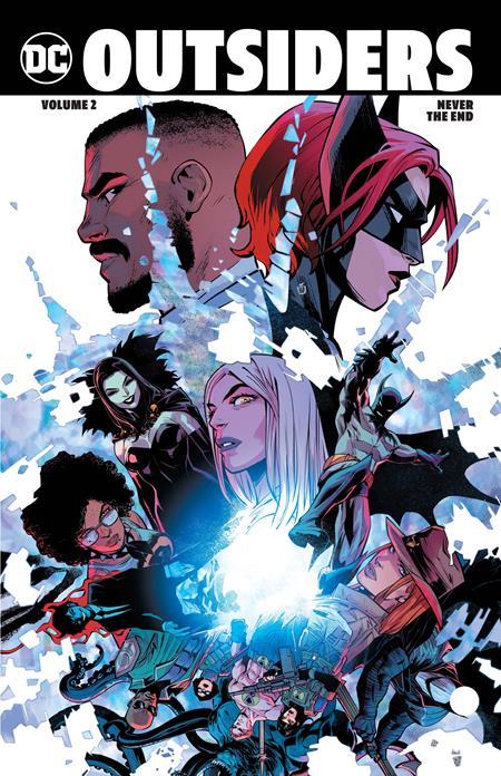Outsiders Vol. 2: Never The End | Fresh Comics
