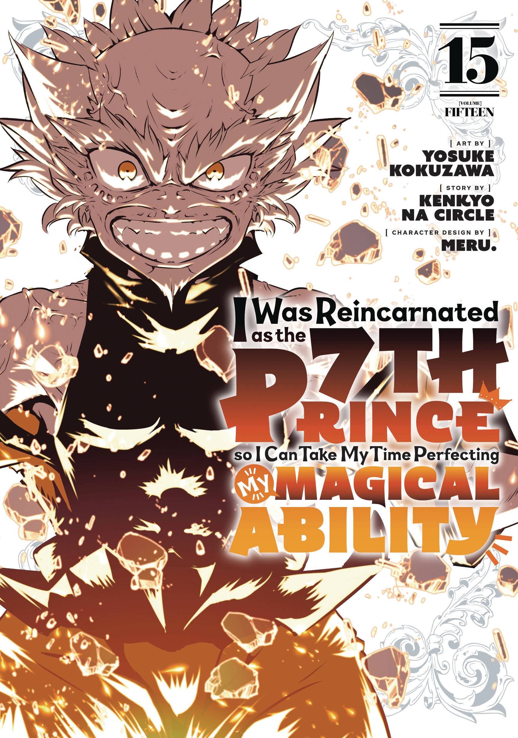 I Was Reincarnated as the 7th Prince so I Can Take My Time Perfecting My Magical Ability Vol. 15 ...