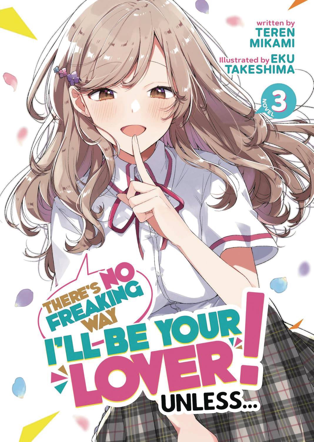 There's No Freaking Way I'll be Your Lover! Unless... Vol. 7 | Fresh Comics