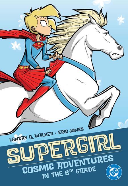 Supergirl: Cosmic Adventures in the 8th Grade | Fresh Comics
