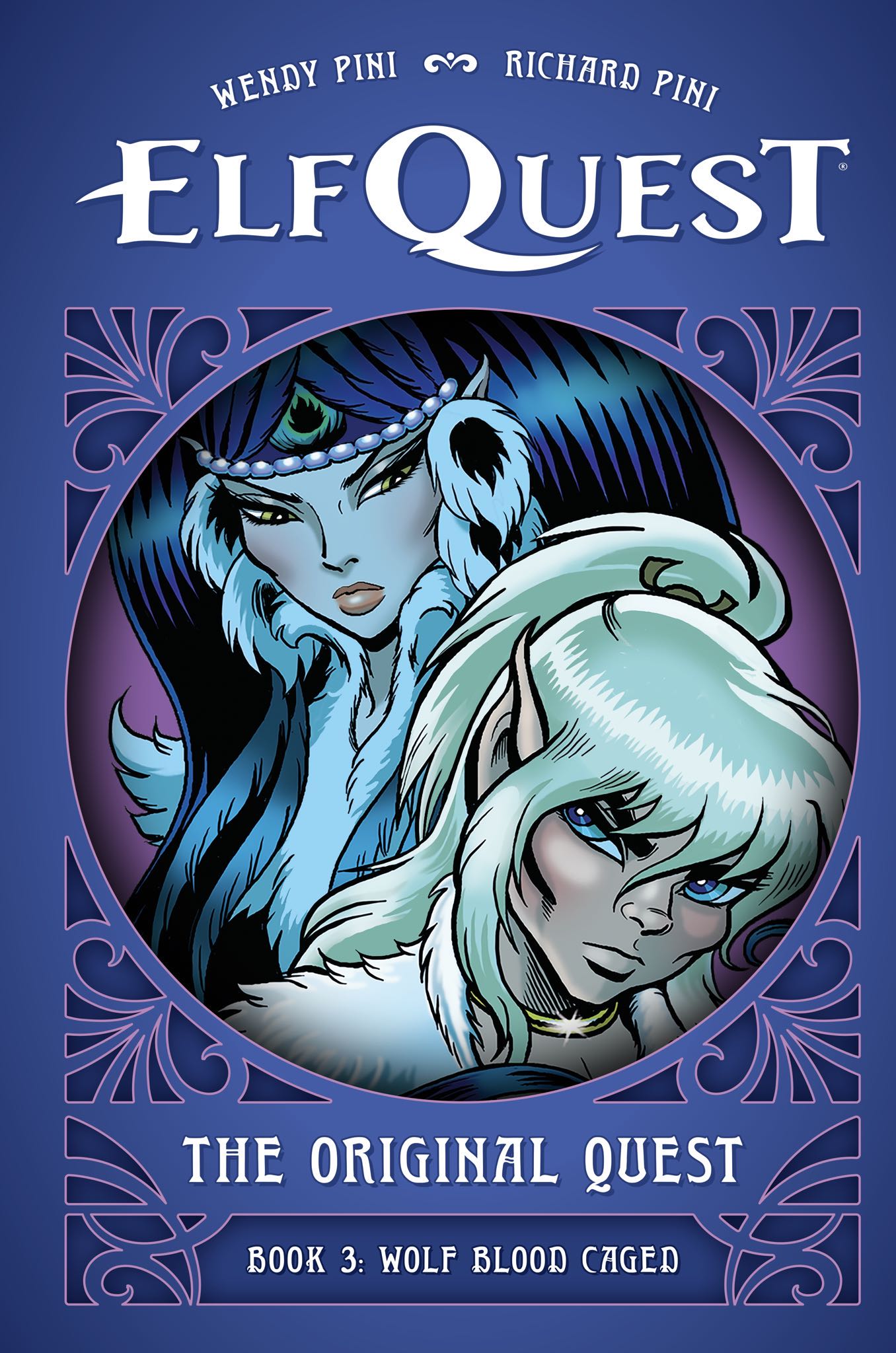 ElfQuest: The Original Quest Book 3: Wolf Blood Caged | Fresh Comics