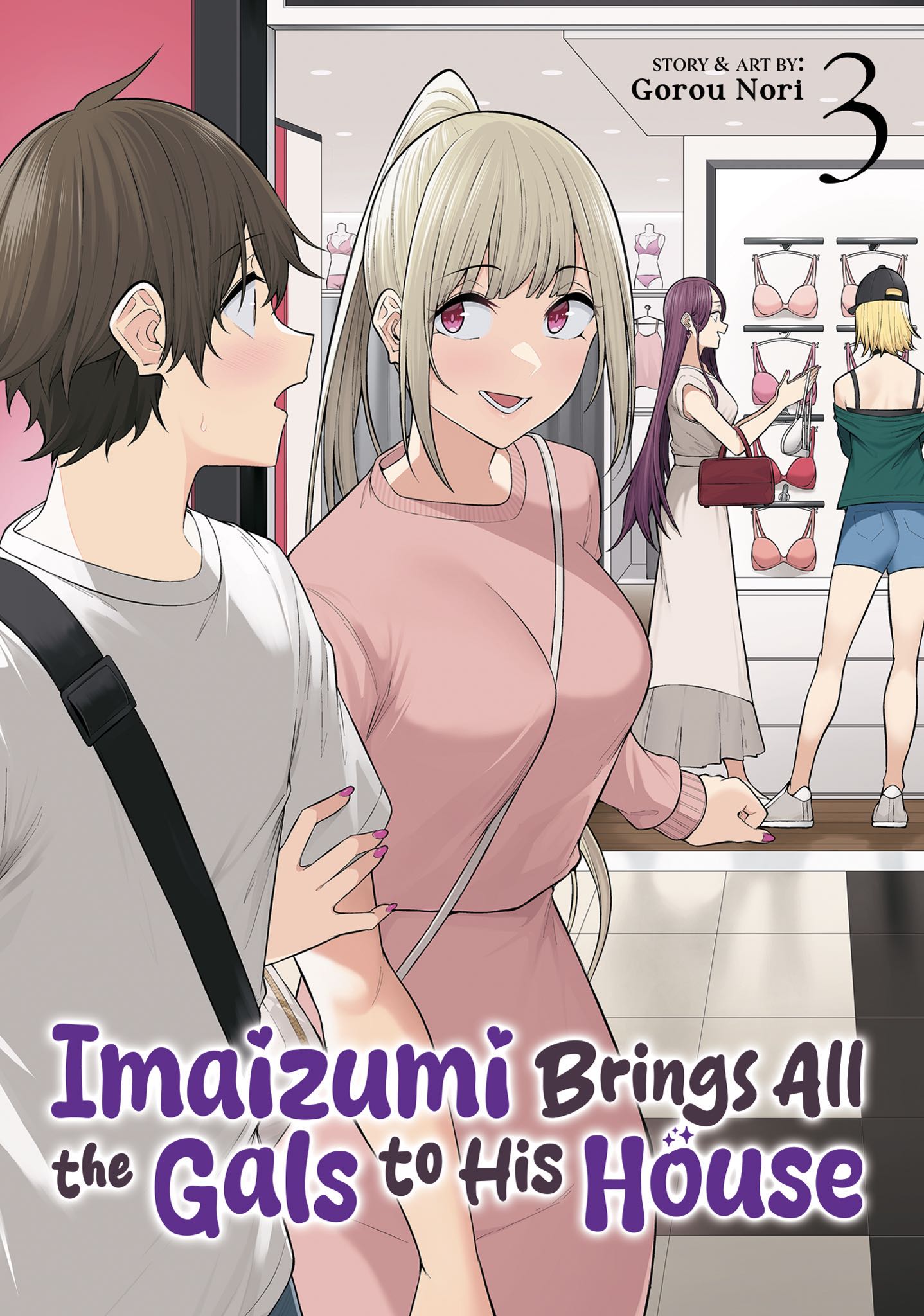 Imaizumi Brings All The Gals to His House Vol. 3 | Fresh Comics