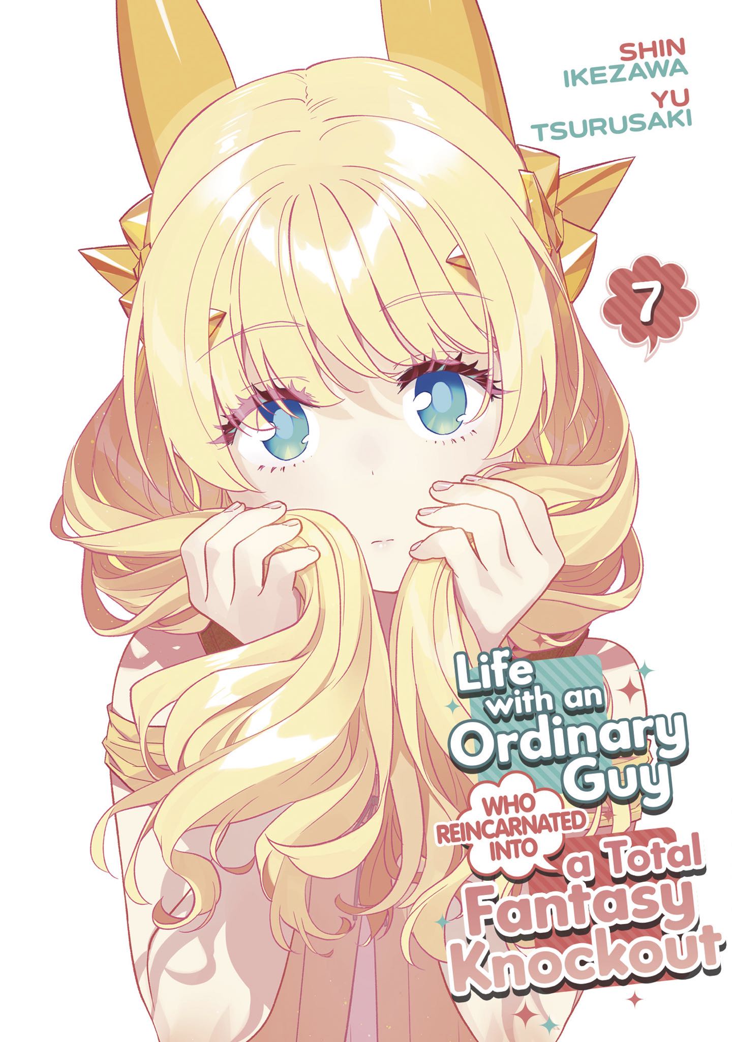 Life with an Ordinary Guy Who Reincarnated into a Total Fantasy Knockout Vol. 7 | Fresh Comics