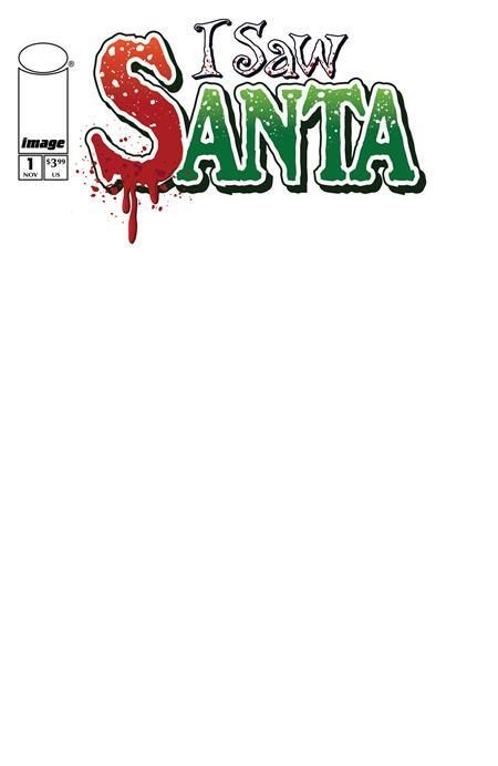 I Saw Santa: A Spawn Universe Christmas Story #1 (Blank Sketch Cover ...